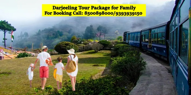 Darjeeling Tour Package for Family Booking